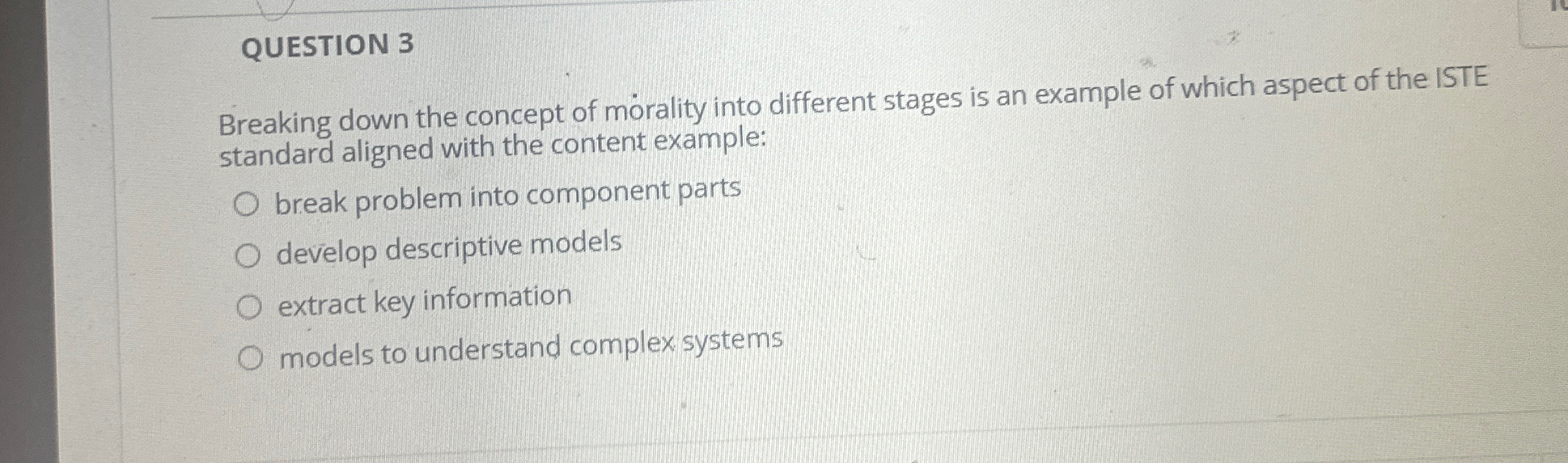 Solved QUESTION 3Breaking down the concept of morality into | Chegg.com