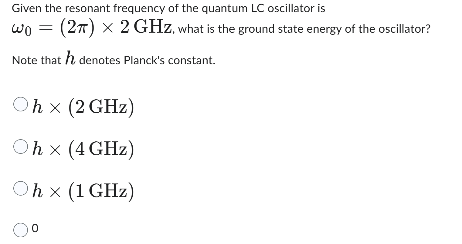 Solved Given the resonant frequency of the quantum LC | Chegg.com