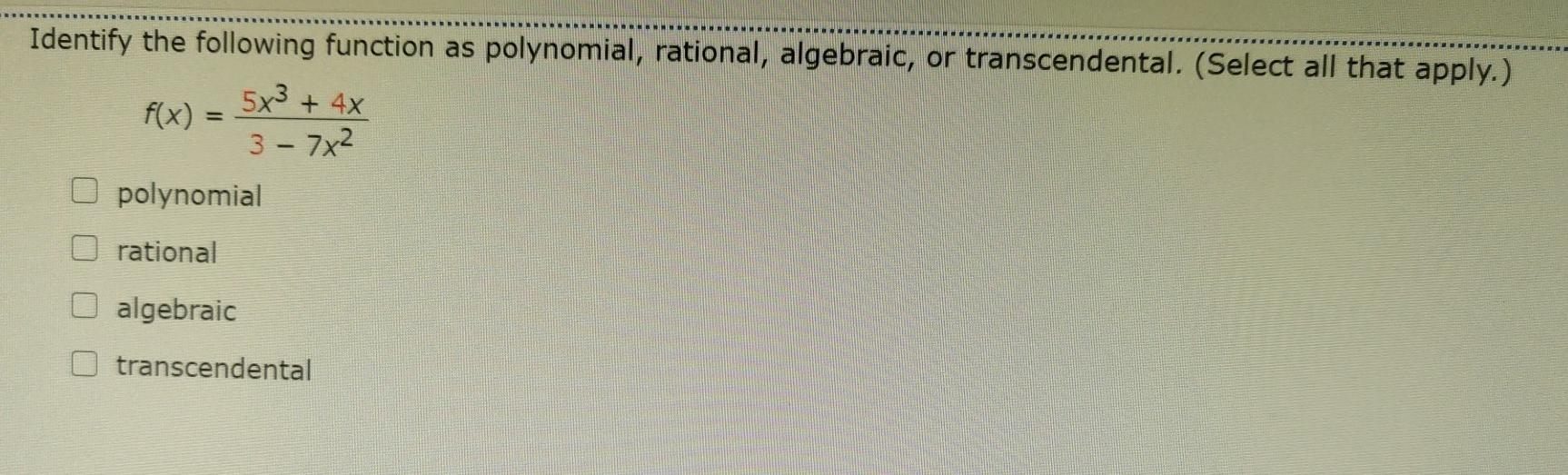 Solved Identify the following function as polynomial, | Chegg.com