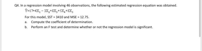 Solved Q4. In a regression model involving 46 observations, | Chegg.com