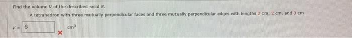 Solved Find the volume V of the described solid S. A | Chegg.com