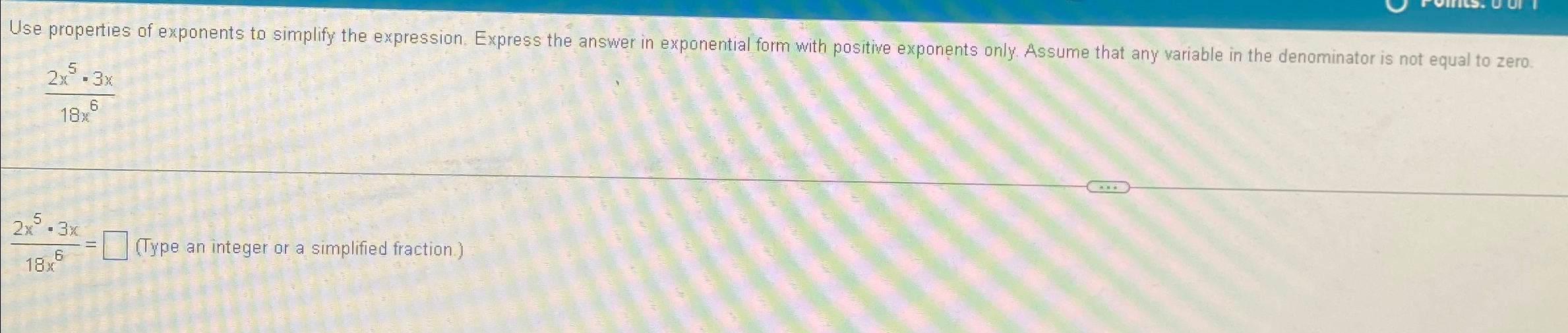 Solved Use properties of exponents to simplify the | Chegg.com
