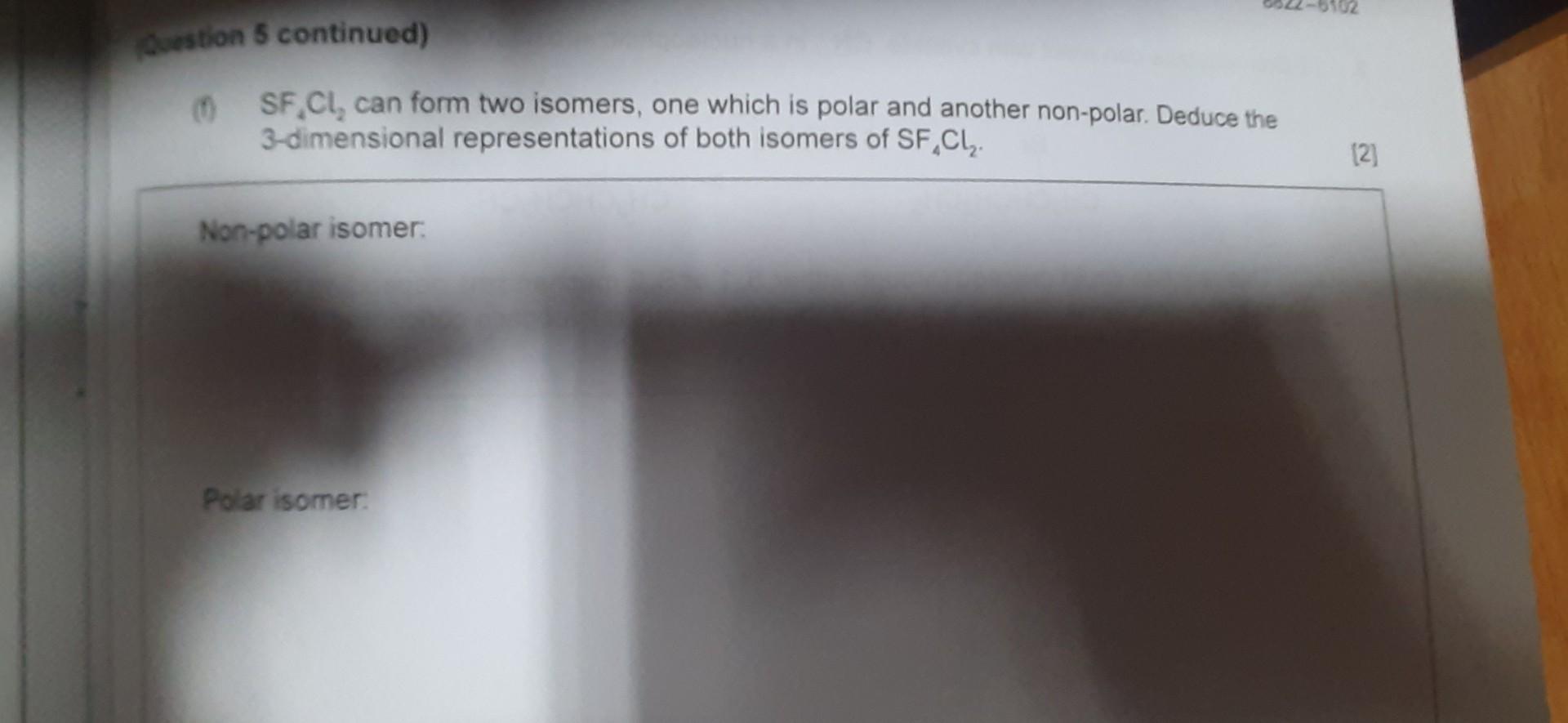 Solved (1) SF. Cl, can form two isomers, one which is polar | Chegg.com