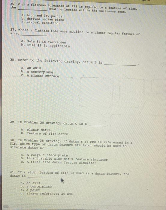 Solved 36. When a flatness tolerance at Res is applied to a | Chegg.com