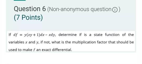 Solved Question 6 (Non-anonymous question o) (7 Points) If | Chegg.com
