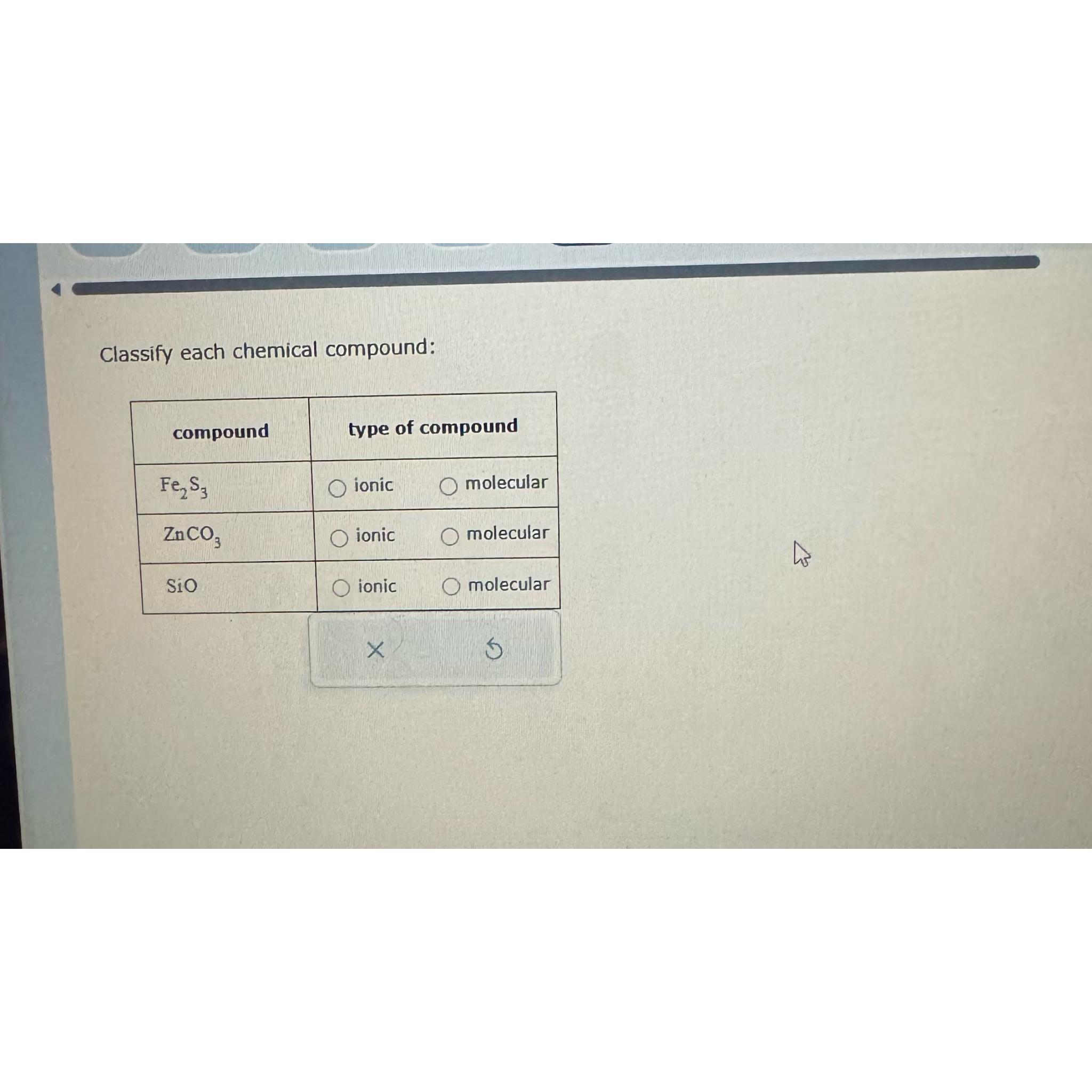 Solved Classify each chemical compound:\table[[compound,type | Chegg.com