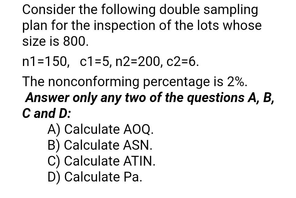Solved Consider the following double sampling plan for the | Chegg.com