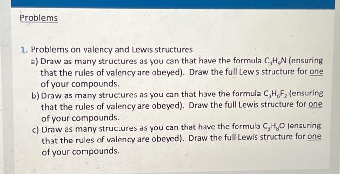 Solved 1. Problems on valency and Lewis structures a) Draw | Chegg.com