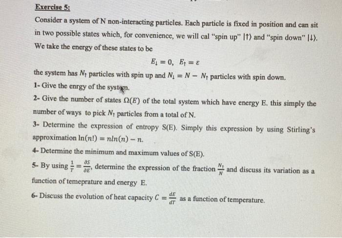 Solved Exercise 5: Consider a system of N non-interacting | Chegg.com