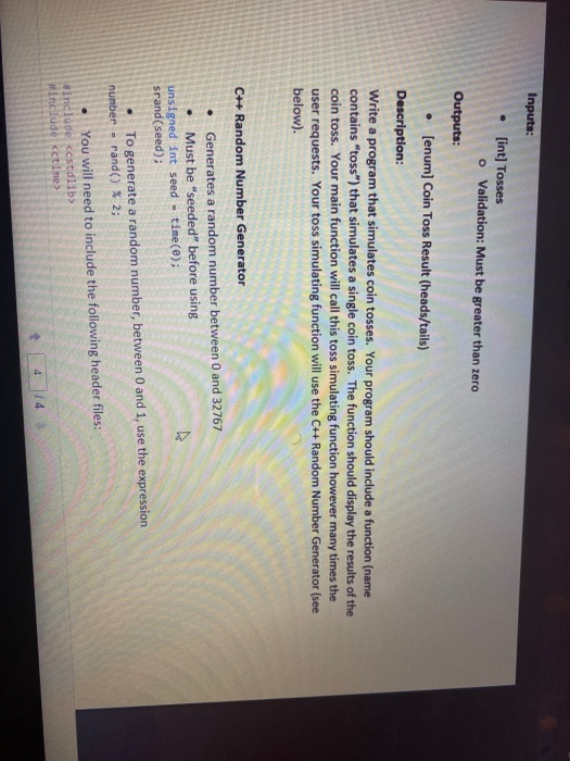Solved Inputs: • [int] Tosses o Validation: Must be greater | Chegg.com