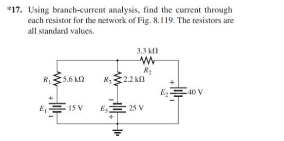 Solved 17. Using branch-current analysis, find the current | Chegg.com