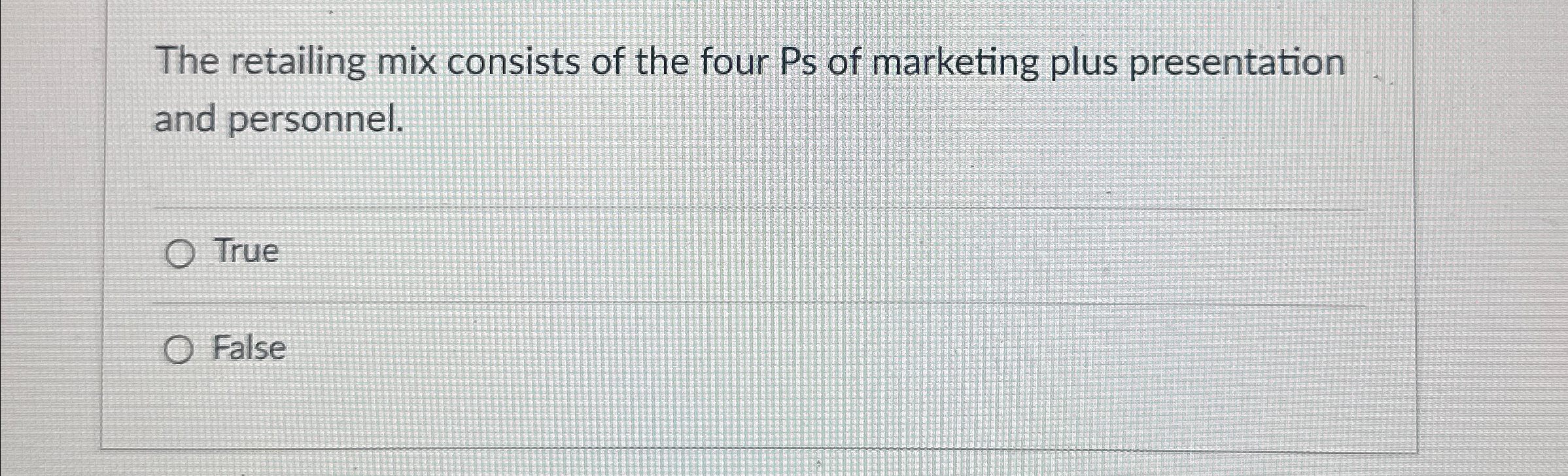 Solved The Retailing Mix Consists Of The Four Ps Of 6284