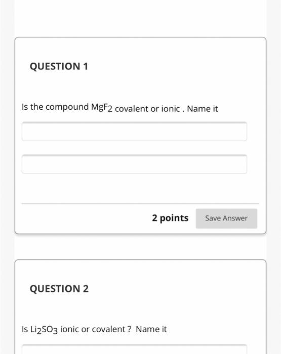 Solved QUESTION 1 Is the compound MgF2 covalent or ionic. | Chegg.com