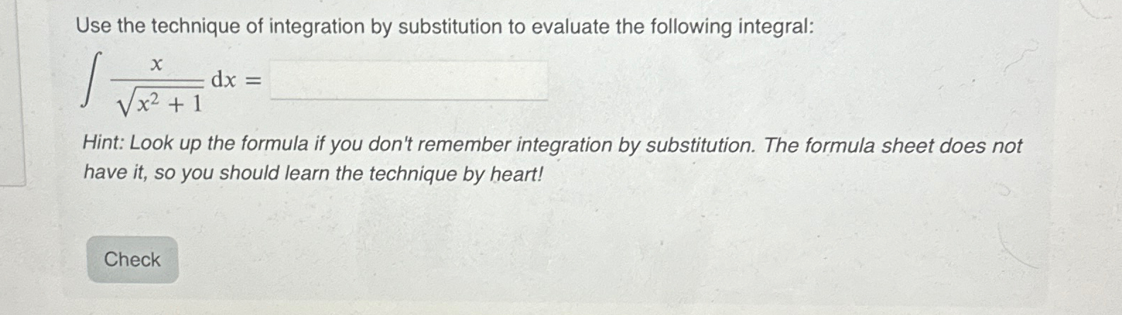 Solved Use the technique of integration by substitution to | Chegg.com