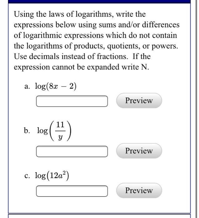 Solved Using the laws of logarithms, write the expressions | Chegg.com