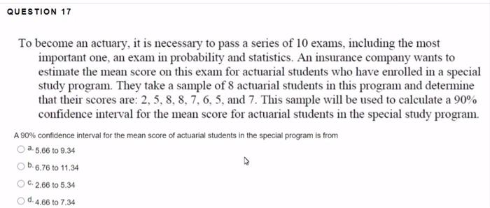 Solved QUESTION 17 To become an actuary, it is necessary to | Chegg.com