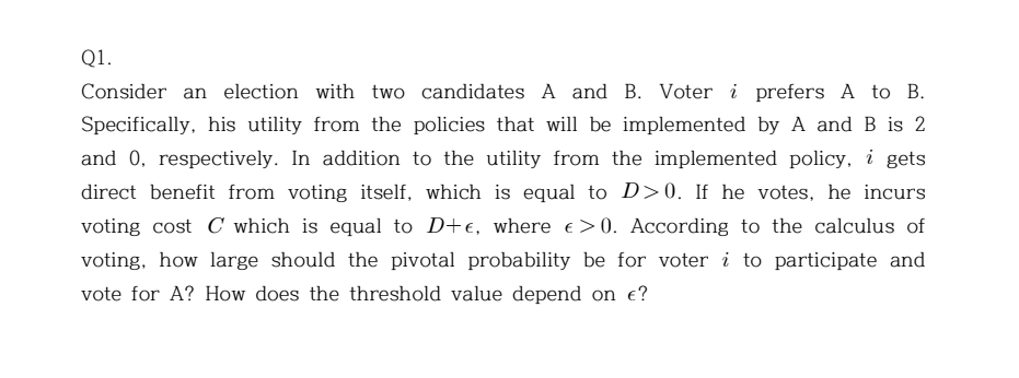 Solved Q1.Consider an election with two candidates A and B. | Chegg.com