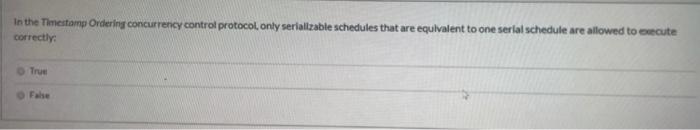 Solved In the Timestamp Ordering concurrency control | Chegg.com