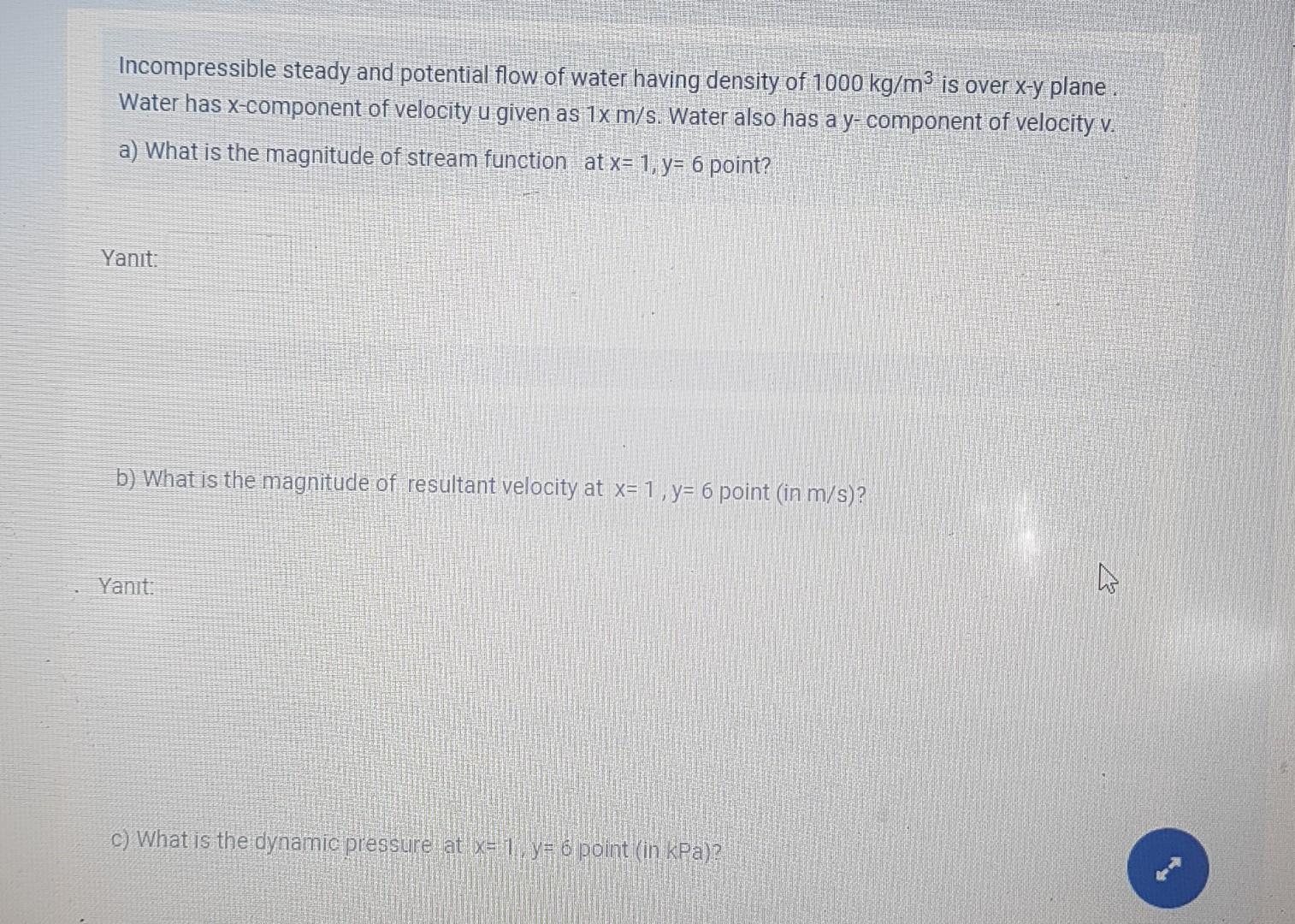 Incompressible steady and potential flow of water | Chegg.com