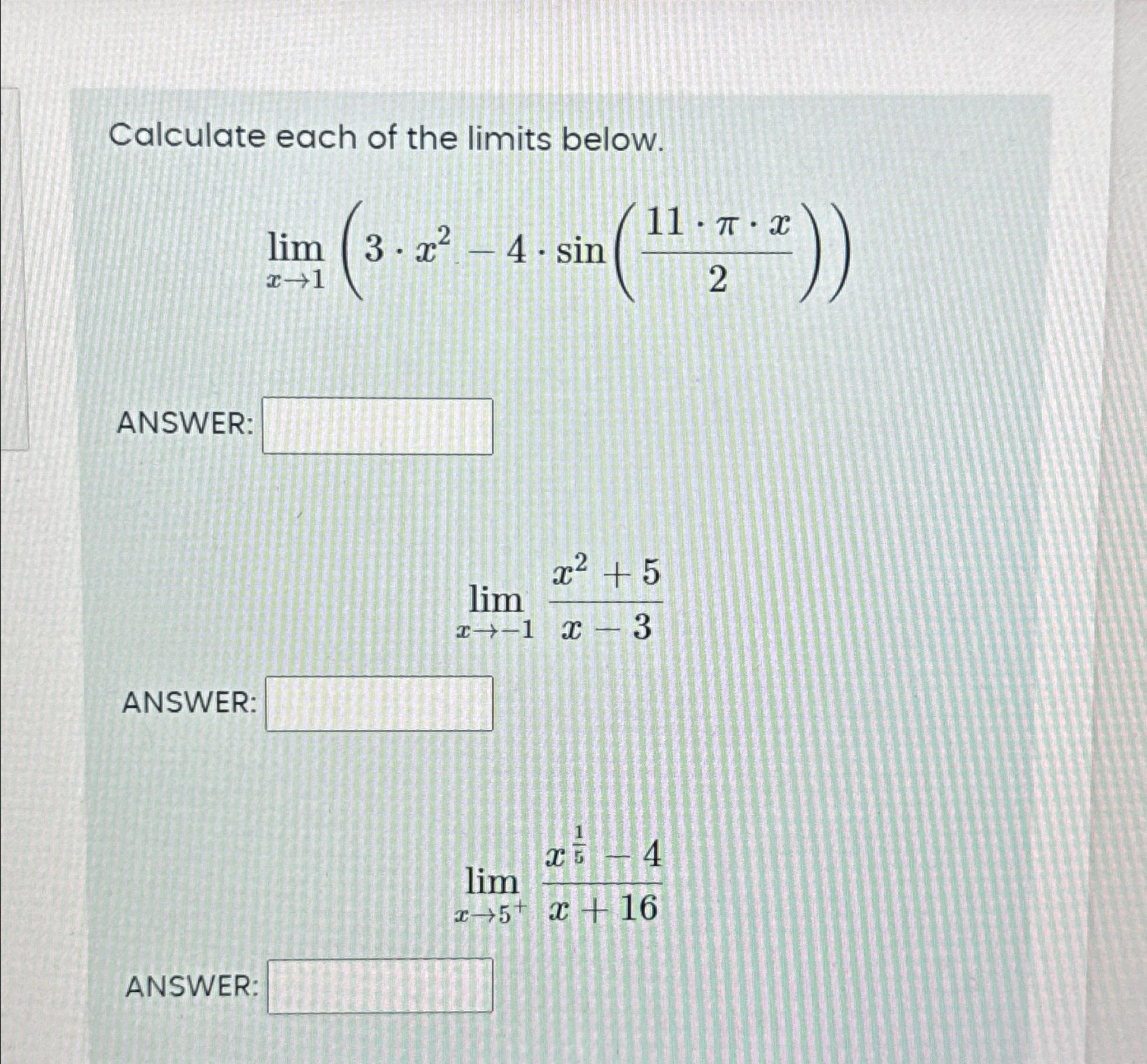Solved Calculate each of the limits | Chegg.com