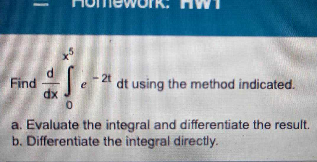 Solved d Find - dx 0 dt using the method indicated. a. | Chegg.com
