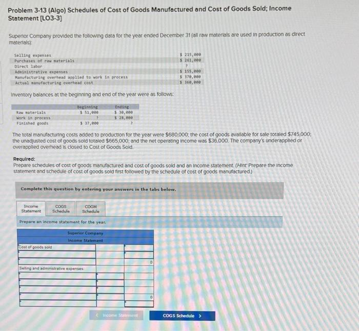 Solved Problem 3-13 (Algo) Schedules of Cost of Goods | Chegg.com