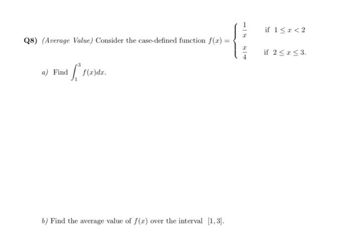 Solved Q8) (Average Value) Consider the case-defined | Chegg.com