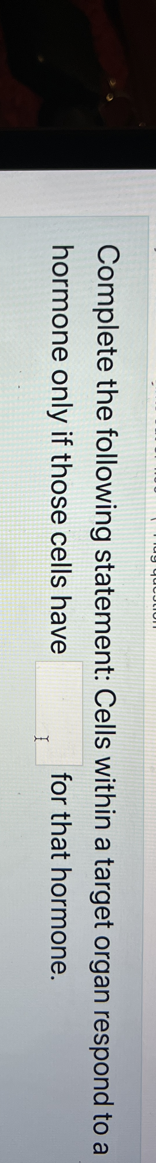 Solved Complete the following statement: Cells within a | Chegg.com