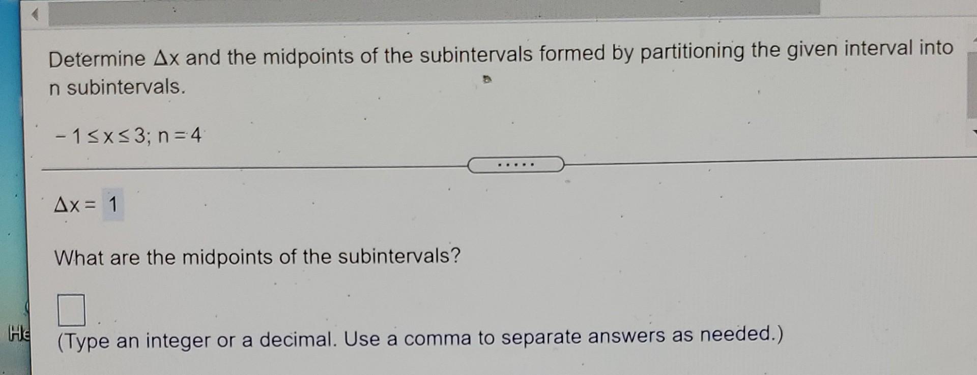 Solved Determine Ax and the midpoints of the subintervals | Chegg.com