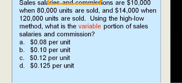 Solved Sales salaries and commissions are $10,000 when | Chegg.com