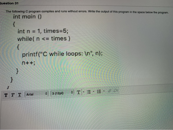 Solved Ruestion 31 The following program compiles and runs | Chegg.com