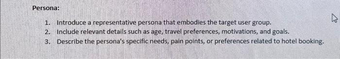 Solved Persona: 1. Introduce a representative persona that | Chegg.com
