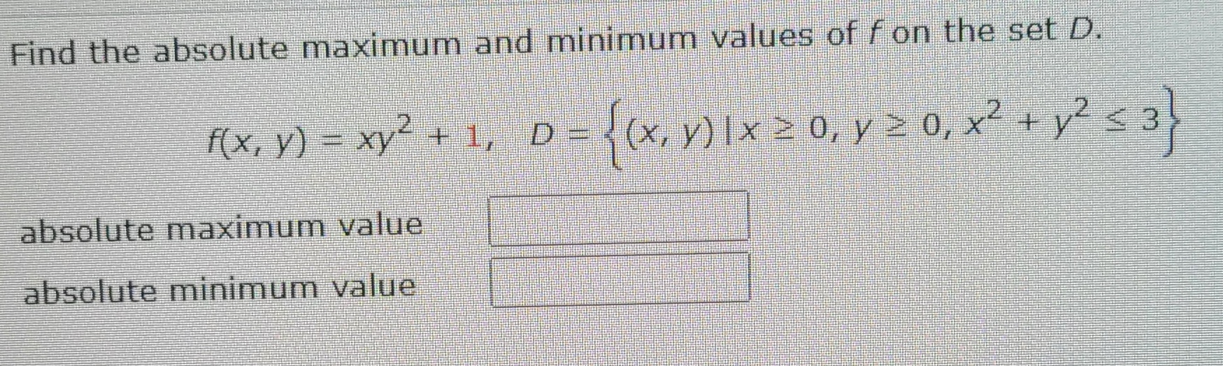 Solved Find the absolute maximum and minimum values of f ﻿on | Chegg.com