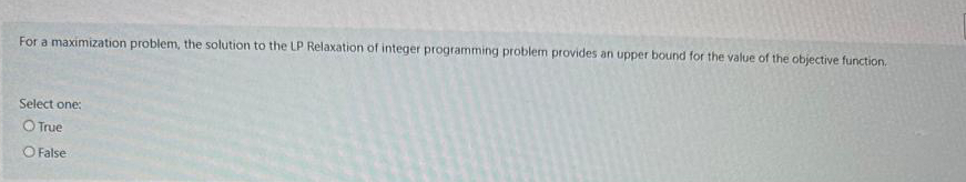 Solved For a maximization problem, the solution to the LP | Chegg.com