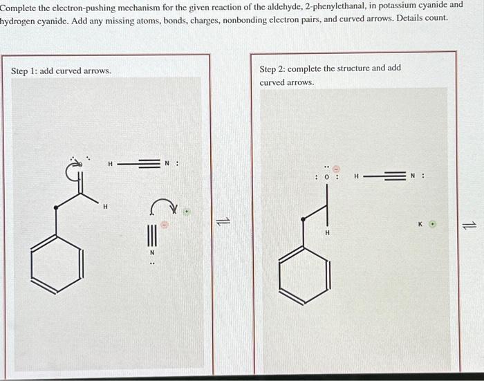 Solved Complete the electron-pushing mechanism for the given | Chegg.com