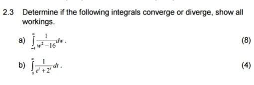 Solved Determine if the following integrals converge or | Chegg.com
