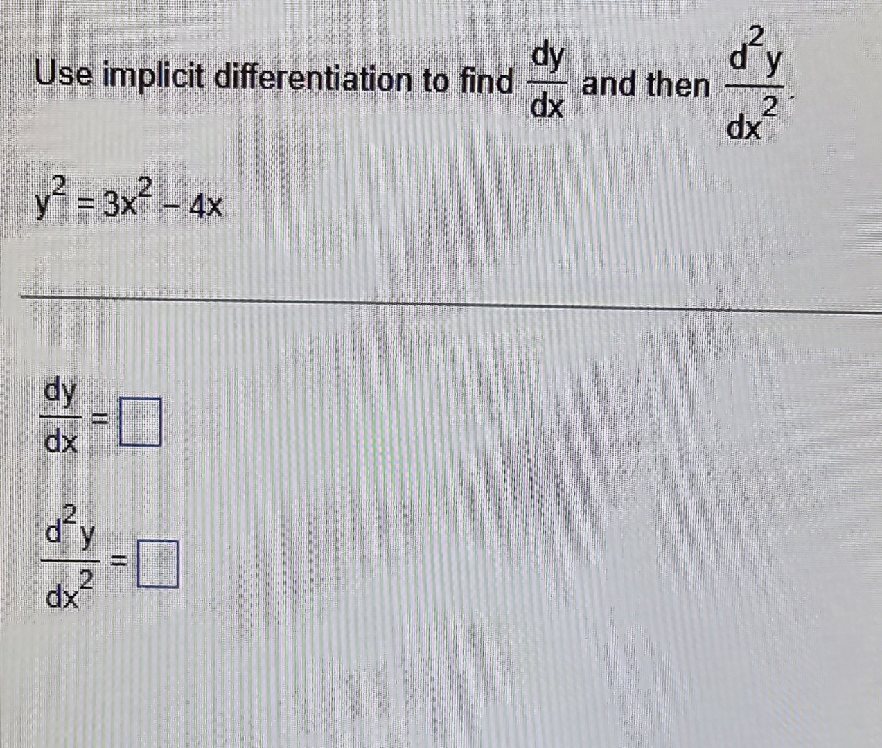 Solved Use implicit differentiation to find dydx ﻿and then | Chegg.com