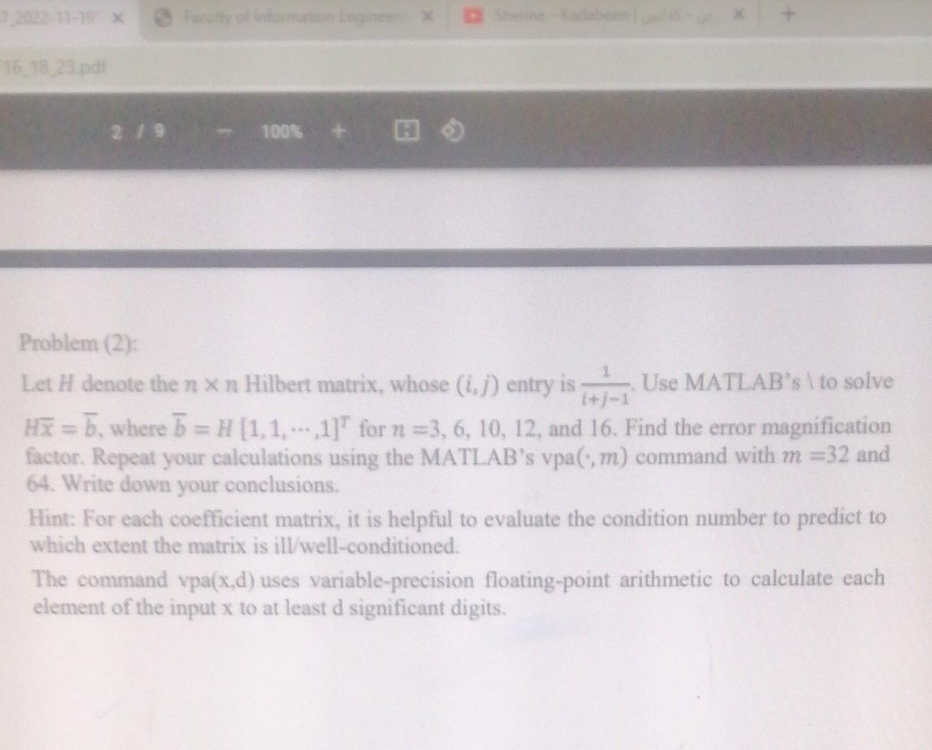 Solved Problem (2) : Let H denote the n×n Hilbert matrix, | Chegg.com