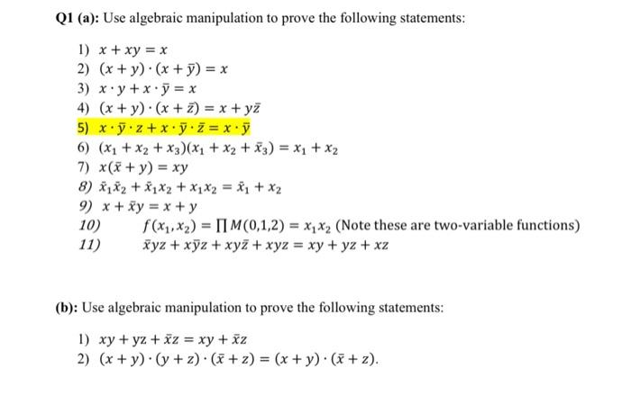 Solved Q1 (a): Use algebraic manipulation to prove the | Chegg.com