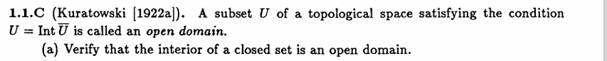 Solved 1.1.C (Kuratowski [1922a]). ﻿A subset U ﻿of a | Chegg.com