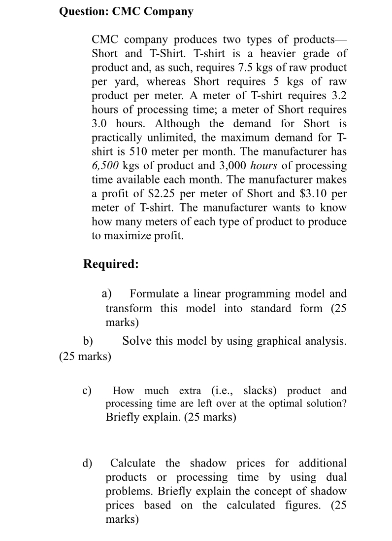 Solved Question: CMC CompanyCMC company produces two types | Chegg.com