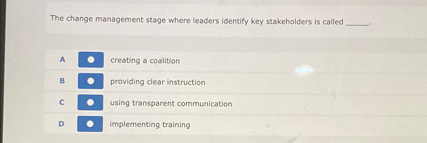 Solved The change management stage where leaders identify | Chegg.com