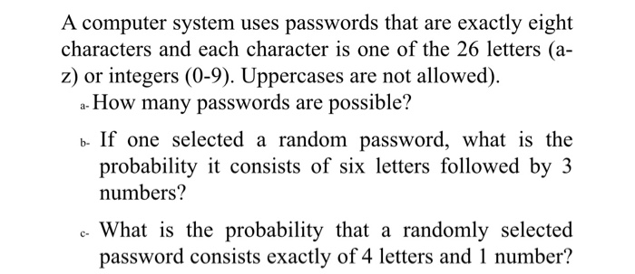 Solved A computer system uses passwords that are exactly | Chegg.com