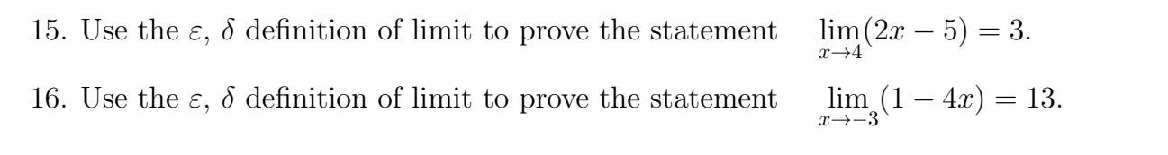 Solved 15. Use the e, 8 definition of limit to prove the | Chegg.com