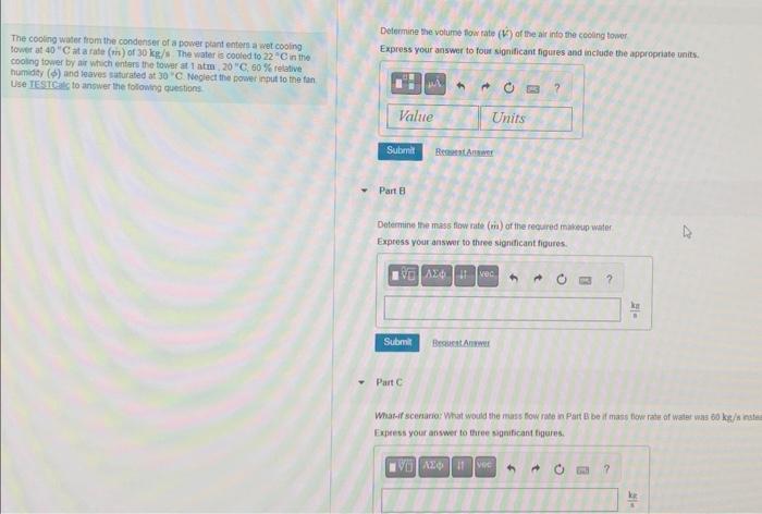 Solved The cooling water trom the condenser of a pover paint | Chegg.com