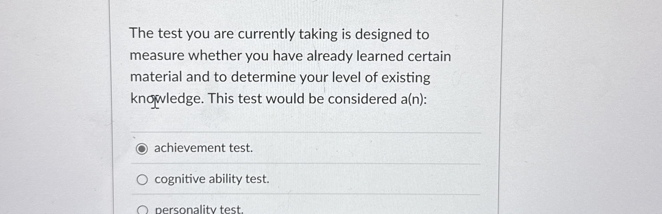Solved The test you are currently taking is designed to | Chegg.com