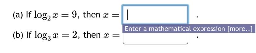 Solved (a) ﻿If log2x=9, ﻿then x=(b) ﻿If log3x=2, ﻿then | Chegg.com