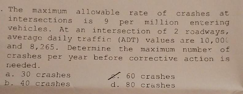 Solved The maximum allowable rate of crashes at | Chegg.com