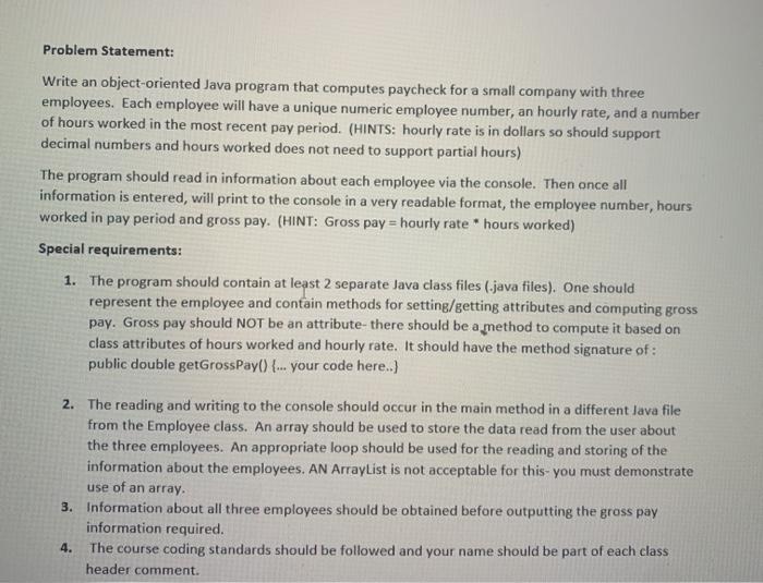 Solved Problem Statement: Write an object-oriented Java | Chegg.com