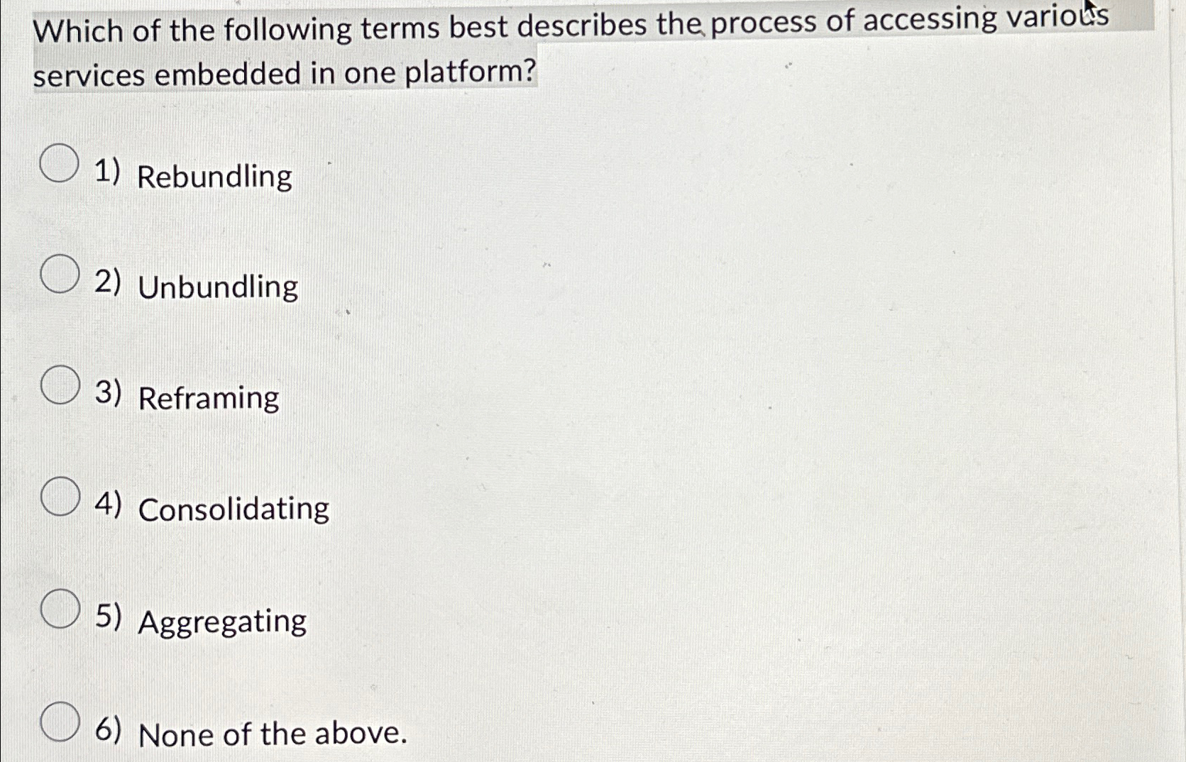 Solved Which of the following terms best describes the | Chegg.com